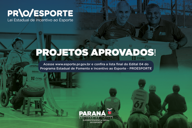 Programa Estadual de Fomento e Incentivo ao Esporte - PROESPORTE ...